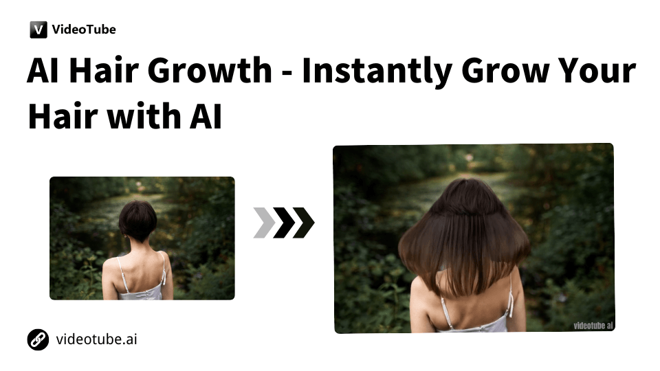 AI Hair Growth - Instant Hair Grow from Your Photo